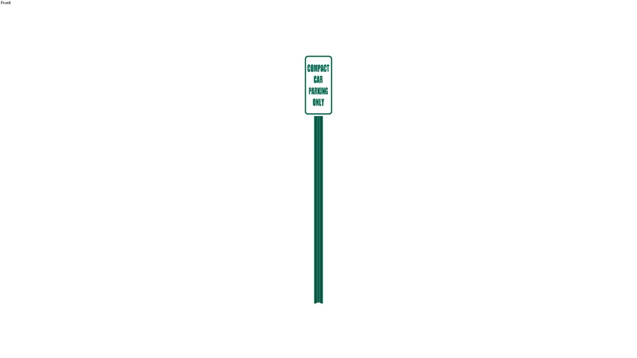 Compact Car Parking Sign - Detailed | 3D Warehouse