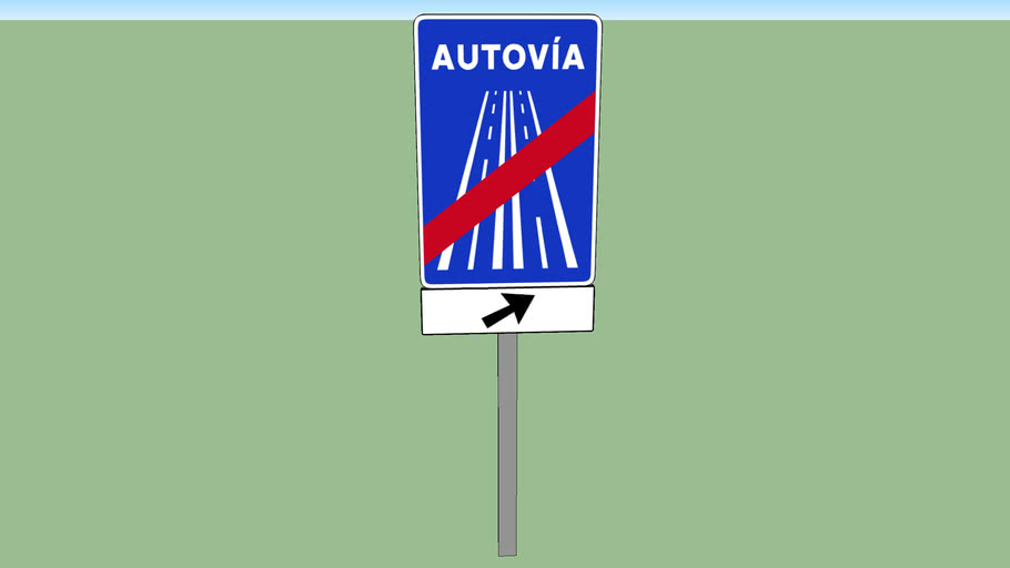señal fin de autovía | 3D Warehouse