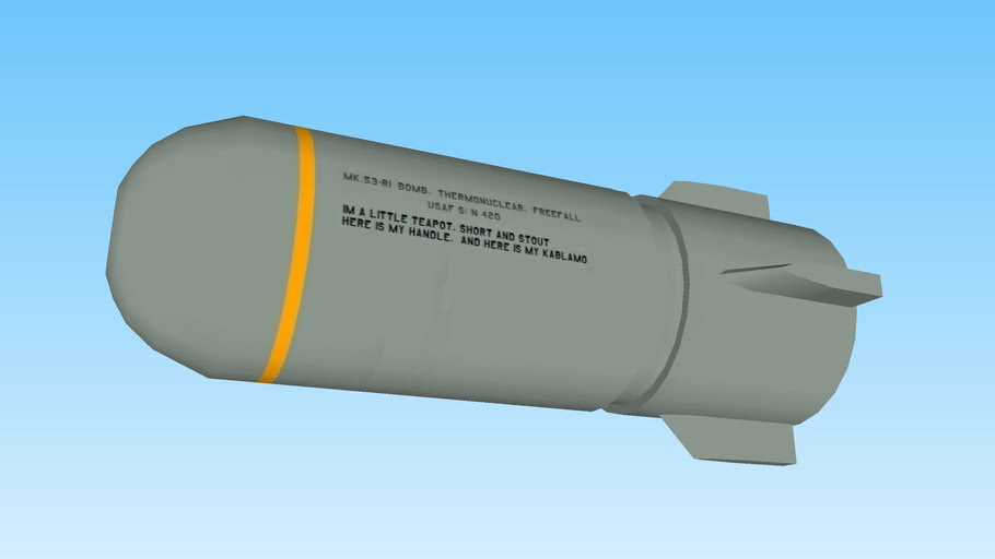 Mk.53 bomb, thermonuclear, freefall | 3D Warehouse