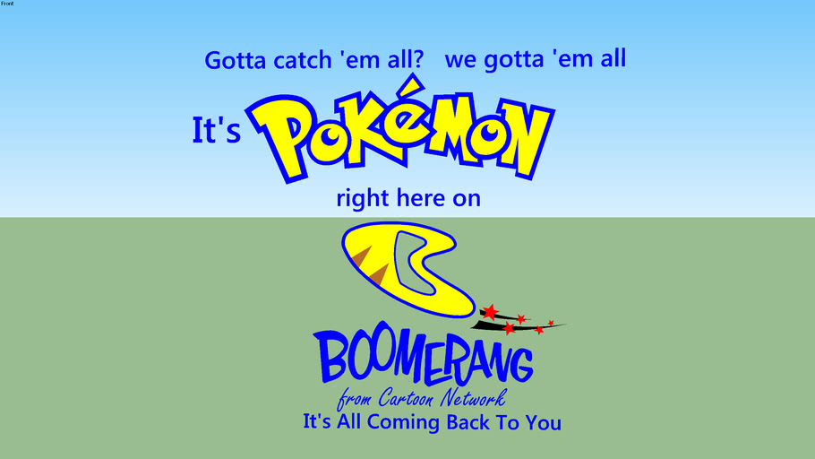 Pokemon Promo For Boomerang From Cartoon Network | 3D Warehouse