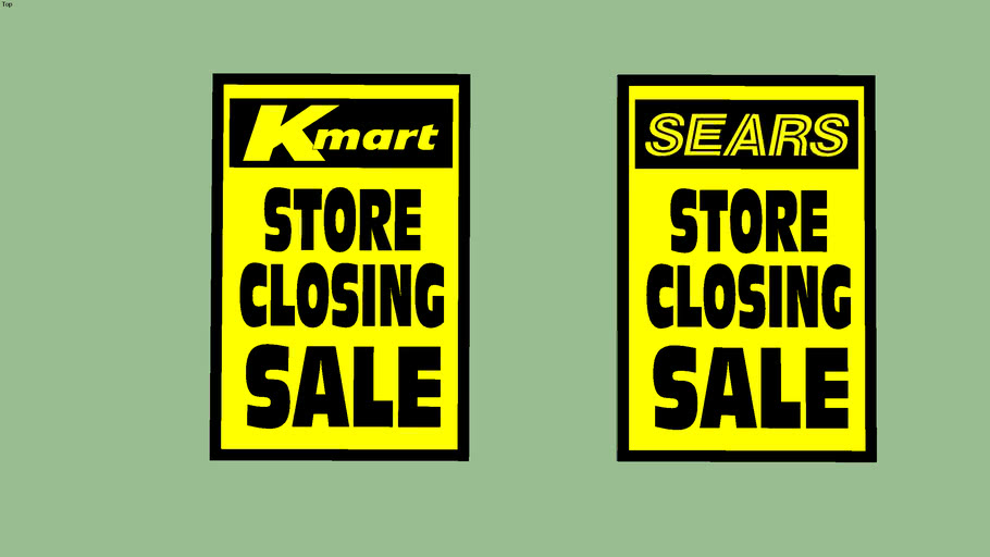 Kmart and Sears Store Closing Signs | 3D Warehouse