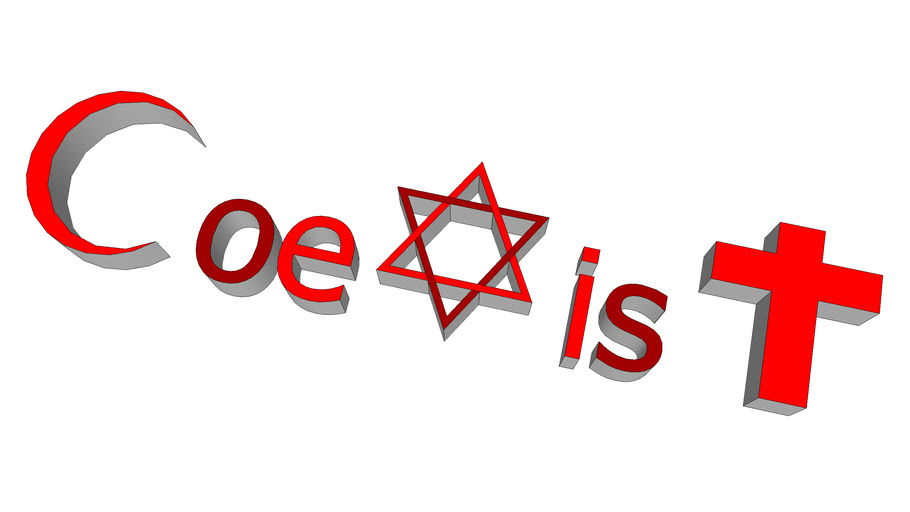 Coexist | 3D Warehouse