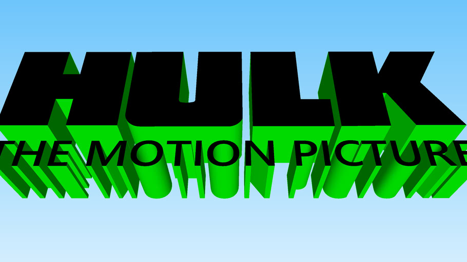 HULK The Motion Picture 2003 Logo | 3D Warehouse