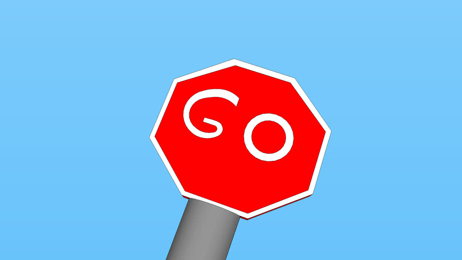 GO STOP SIGN | 3D Warehouse