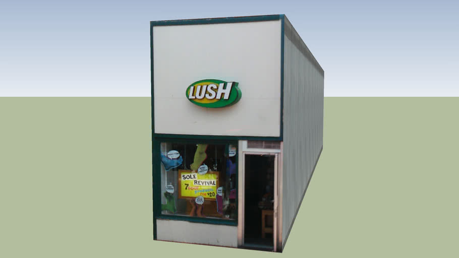 Lush | 3D Warehouse
