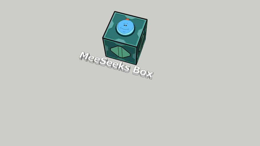 MeeSeeks Box | 3D Warehouse