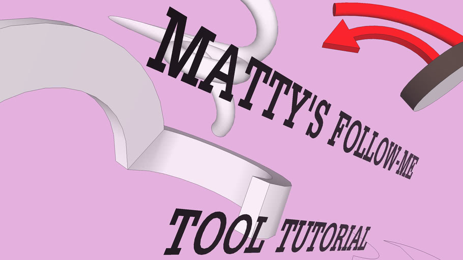 Follow-me tool Tutorial | 3D Warehouse