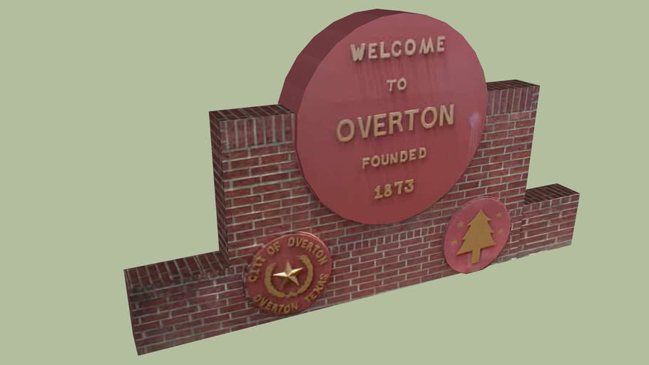Welcome Sign Overton, Texas | 3D Warehouse