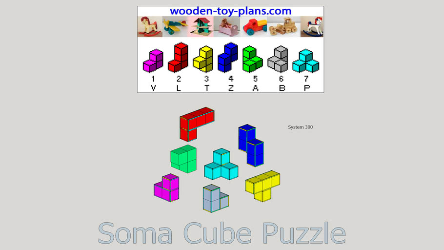 Soma Cube 300 | 3D Warehouse
