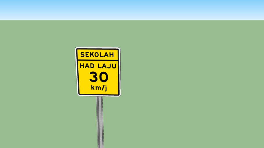 malaysia school sign with speed limit | 3D Warehouse