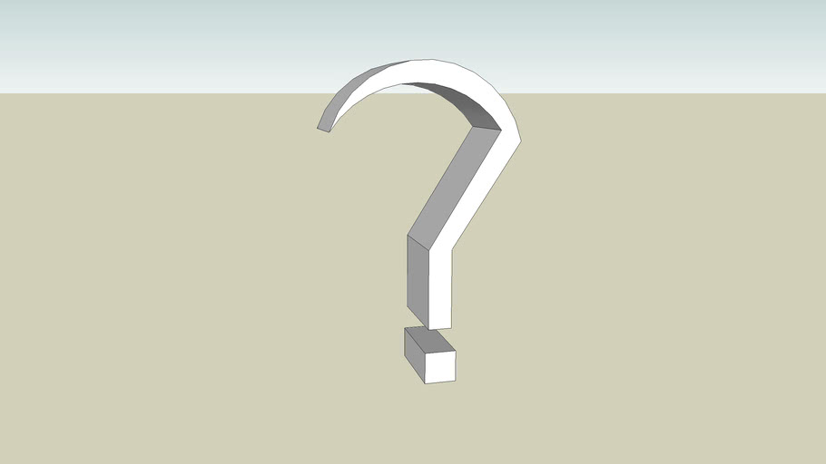 Question mark | 3D Warehouse