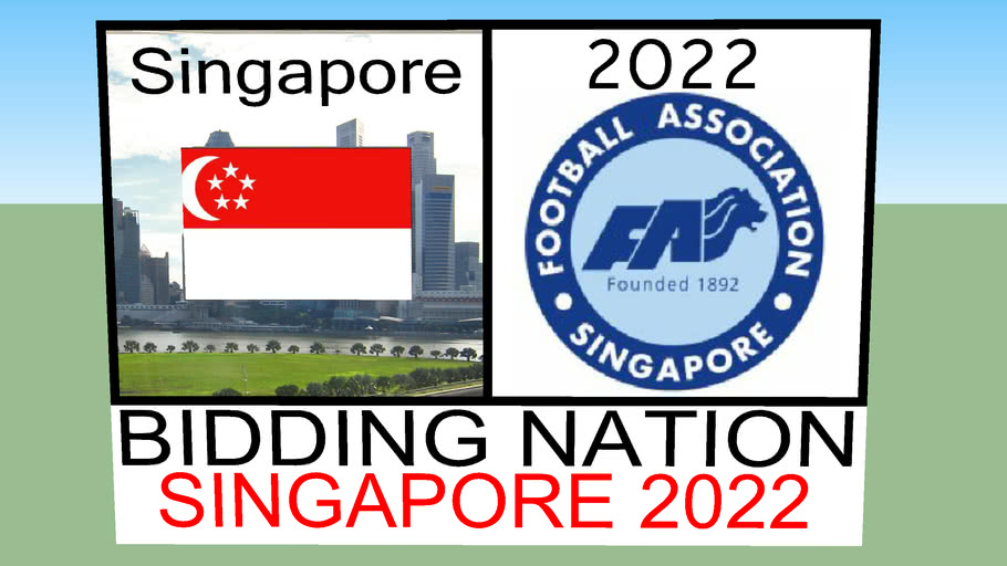 World Cup 2022 Bidding Nation- Singapore | 3D Warehouse